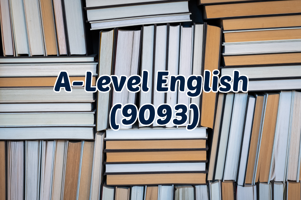 Tutoring in A-Level English (9093) - Your English Tutor Online